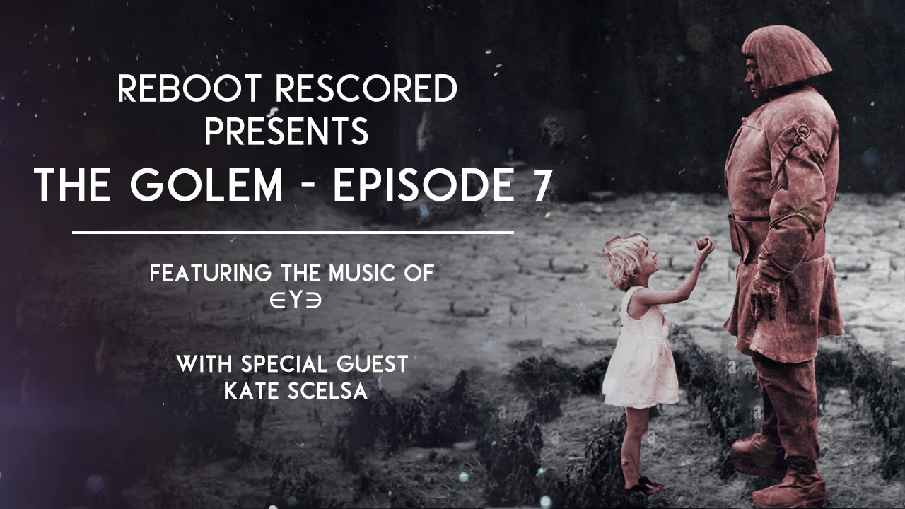 Stories of the Golem | Reboot